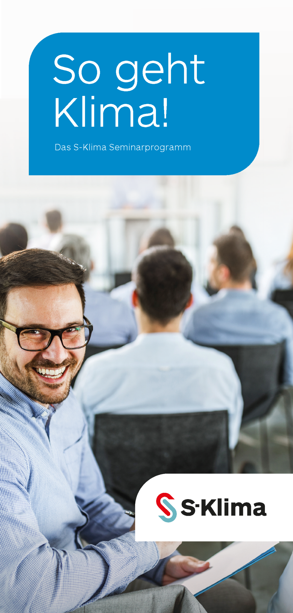 Informativ und praxisorientiert: S-Klima stellt Seminarprogramm für 2023/24 vor - rbt:PRESSROOM